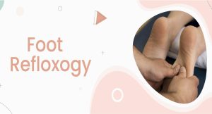 Foot Reflexology 101: How Your Feet Hold The Key To Full-Body ...